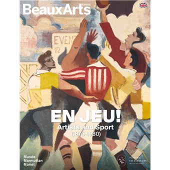 En jeu ! Les artistes et le sport 1870-1930 Au musée Marmottan Monet ...