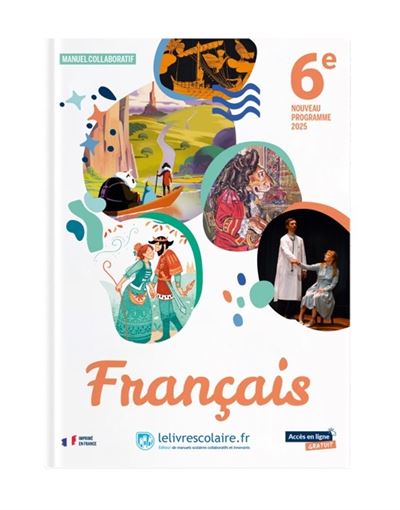 Français 6e 2025 - manuel élève - broché - 225 coauteurs, Stanislaw Eon ...