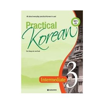 PRACTICAL KOREAN 3 BASIC (Coréen - Anglais) Livre avec 1 CD MP3, Edition bilingue coréen-anglais ...