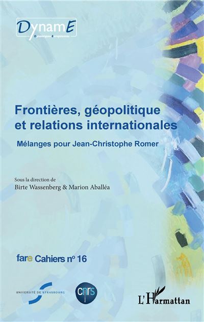 Frontières, géopolitique et relations internationales Mélanges pour ...