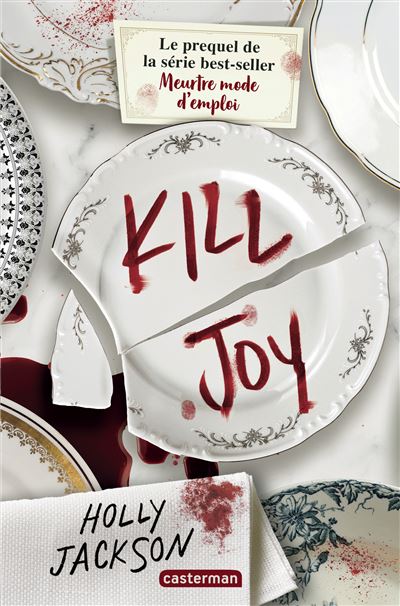 Meurtre - Mode D'Emploi - Kill Joy - Holly Jackson, Corinne Daniellot ...