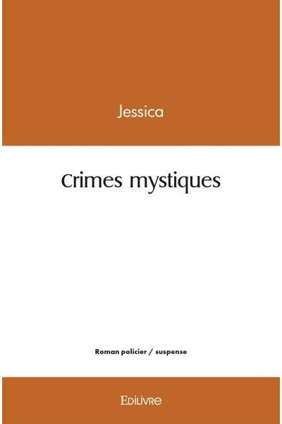 Crimes mystiques - broché - Jessica Jessica - Achat Livre | fnac