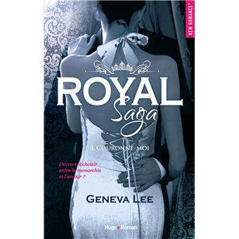 Royal saga - Tome 03 Royal Saga Tome 03 - broché - Geneva Lee - Achat ...