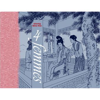 Quatre femmes Tome 8 - Coffret - Wang Shu Hui - Achat Livre | fnac