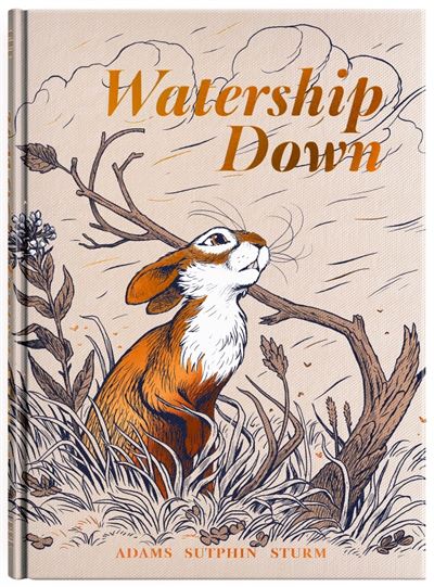 Watership Down (bande dessinée) - relié - Richard Adams, James Sturm ...