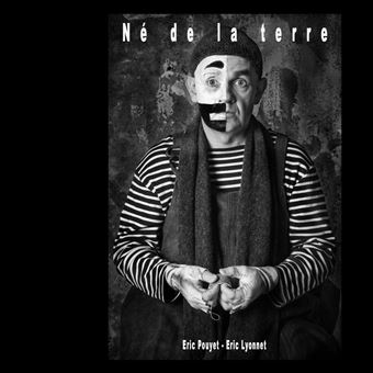 Né de la terre - Poche - Eric Pouyet, Eric Lyonnet - Achat Livre | fnac