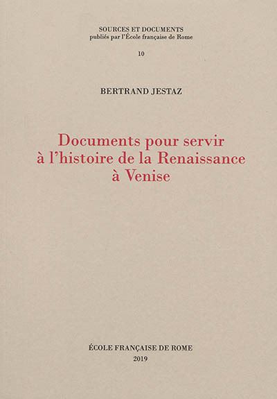 Documents pour servir à l'histoire de la renaissance à venise Documents ...