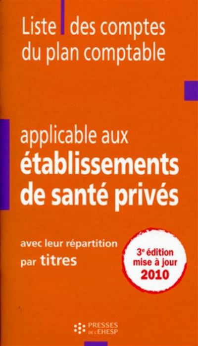 Liste des comptes du plan comptable applicable aux établissements de ...