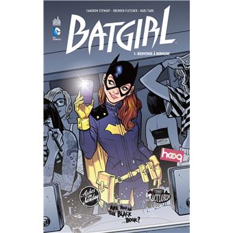 Batgirl - Tome 1 - BATGIRL - Tome 1 - Stewart Cameron, Brenden Fletcher ...