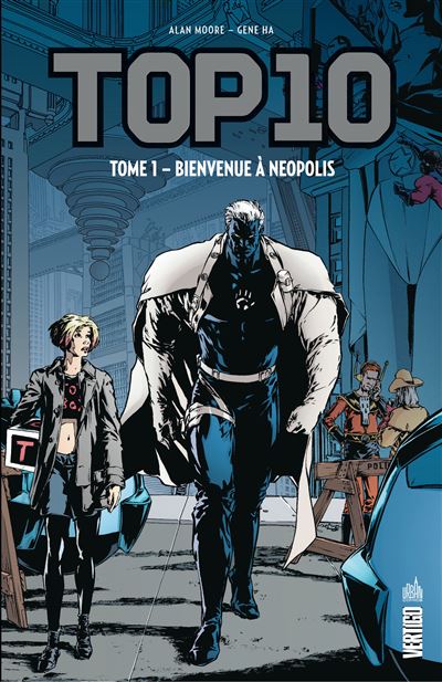Top 10 - Tome 1 - Top 10 t1 - Alan Moore, Gene Ha - broché - Achat ...
