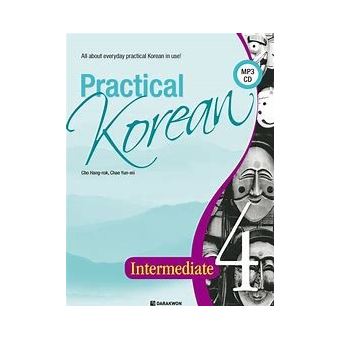 PRACTICAL KOREAN 4 BASIC (Coréen - Anglais) Livre avec 1 CD MP3, Edition bilingue coréen-anglais ...