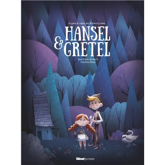 Hansel et Gretel - cartonné - Jean-Pierre Kerloc'h, Caroline Desse ...