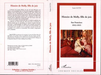 Histoire de Molly, fille de joie San Francisco 1912-1915 - broché ...