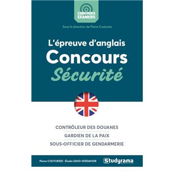 L'épreuve d'anglais au concours sécurité Contrôleur des douanes Gardien ...