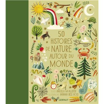 50 histoires de nature autour du monde - relié - Angela Mac Allister ...