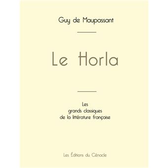Le Horla de Maupassant (édition grand format) - broché - Guy De ...