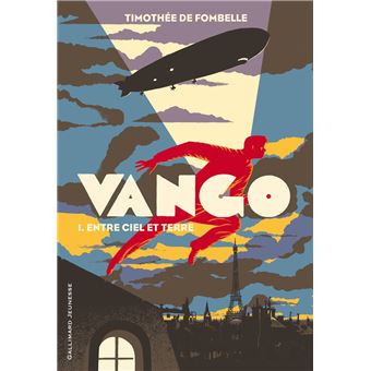 Vango - Tome 1 - Vango (Tome 1-Entre ciel et terre) - Timothée de ...