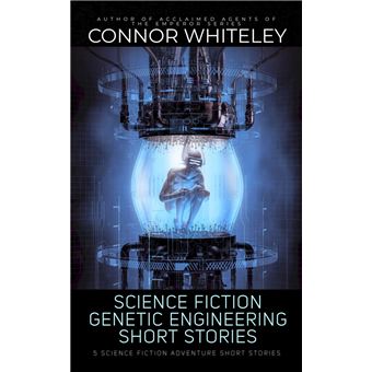 Science Fiction Genetic Engineering Short Stories 5 Science Fiction ...
