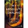 My absolute darling - broché - Gabriel Tallent - Achat Livre | fnac