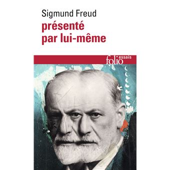 Sigmund Freud présenté par lui-même - Poche - Sigmund Freud, Fernand ...