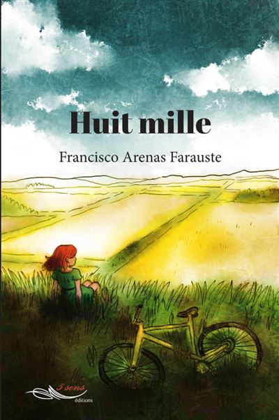 Huit mille - broché - Francisco Arenas Farauste - Achat Livre ou ebook ...