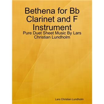 Bethena for Bb Clarinet and F Instrument - Pure Duet Sheet Music By ...