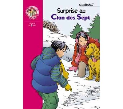 Le Clan Des Sept - Surprise au Clan des Sept - Enid Blyton - broché ...