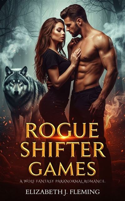 Rogue Shifter Games A Wolf Fantasy Paranormal Romance - ebook (ePub ...