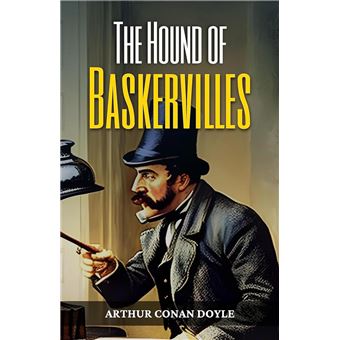 The Hound of the Baskervilles by Arthur Conan Doyle_ the Mystery of ...