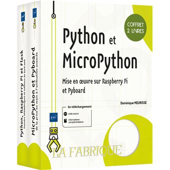 Python et MicroPython - Coffrets de 2 livres : Mise en oeuvre sur ...