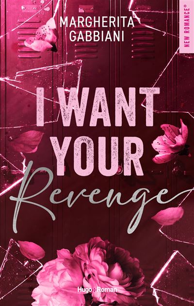 I Want Your Revenge Campus romance - broché - Margherita Gabbiani ...