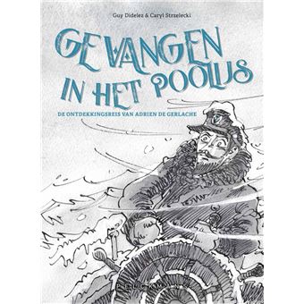 GEVANGEN IN HET POOLIJS - broché - Didelez Guy, Caryl Strzelecki ...