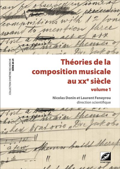 Théories de la composition musicale au XXe siècle Volume 1 - cartonné ...