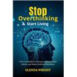 Stop Overthinking & Start Living - ebook (ePub) - Glenda Wright - Achat ...