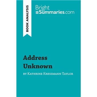 Address Unknown by Kathrine Kressmann Taylor (Book Analysis) Detailed ...