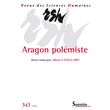Aragon polémiste Revue des Sciences Humaines, n° 343 3/2021 Tome 343 ...