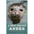 A Seal Called Andre - ebook (ePub) - Harry Goodridge, Lew Dietz - Achat ...