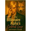 The Billionaire Alphas Contract Lover - ebook (ePub) - Erickson Caesar - Achat ebook | fnac