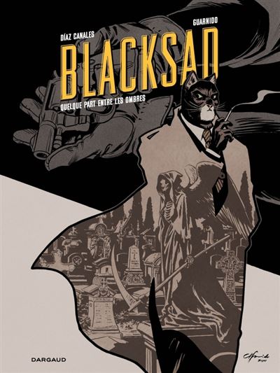 Blacksad - Tome 1 - Quelque part entre les ombres - Dernier livre de ...