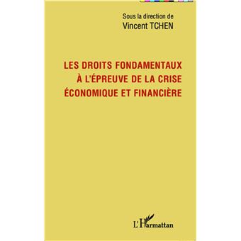 Les droits fondamentaux À l'épreuve de la crise économique et ...