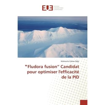 Fludora fusion Candidat pour optimiser l'efficacité de la PID Candidat ...