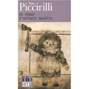 Un choeur d'enfants maudits - Poche - Tom Piccirilli, Michelle Charrier ...