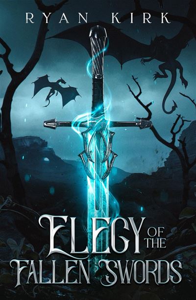 Elegy of the Fallen Swords - ebook (ePub) - Kirk Ryan - Achat ebook | fnac