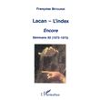 LACAN-L'INDEX : Encore - Séminaire XX (1972-1973) Encore séminaire XX ...