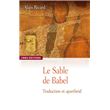 Le Sable de Babel. Traduction et apartheid - broché - Alain Ricard ...