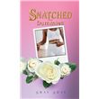 Snatched for Dummies - ebook (ePub) - Shay Shay - Achat ebook | fnac