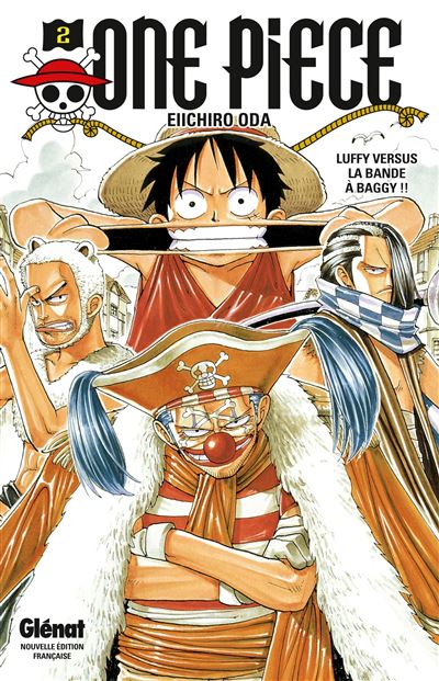 One piece - Edition originale Deel 02 - Luffy versus la bande à Baggy ...