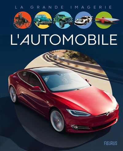 L'automobile Nouvelle édition - cartonné - Agnès Vandewiele, Jacques ...