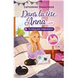 Dans La Tête D'Anna.com - Tu peux pas comprendre Tome 01 - Dans la tête ...