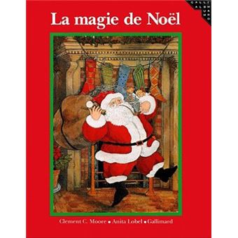 La magie de Noël - cartonné - Clement C. Moore, Paule du Bouchet, Anita ...